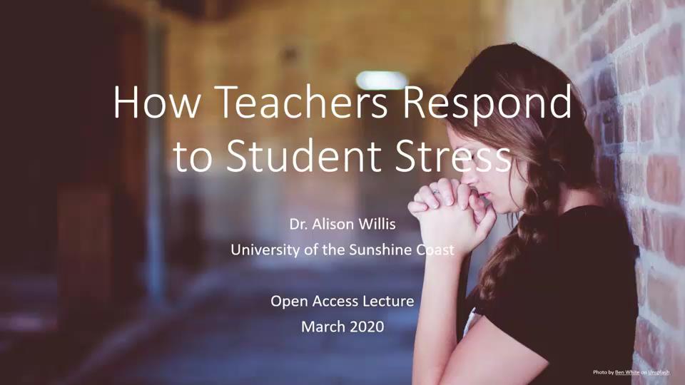 How Teachers Respond to Student Stress