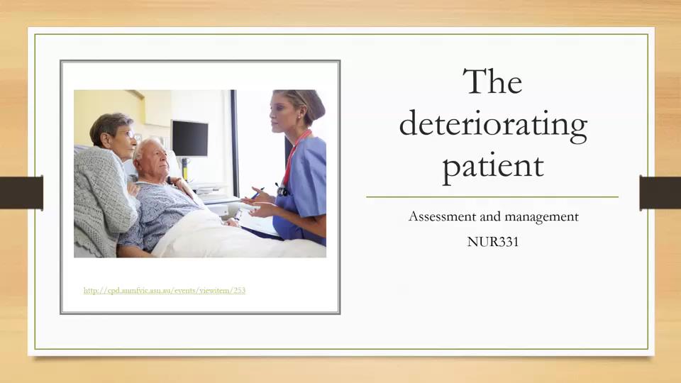 NUR331 Week8 The deteriorating patient